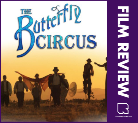 The Butterfly Circus Film Review by René Boecking